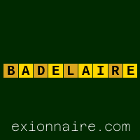Définition BADELAIRE