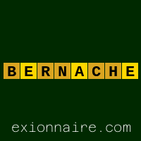 Définition BERNACHE