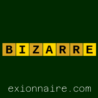 Définition BIZARRE