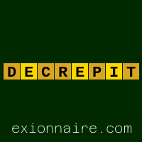 Définition DÉCRÉPIT