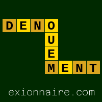 Définition DÉNOUEMENT