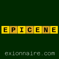 Définition ÉPICÈNE