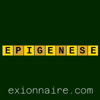 Définition ÉPIGENÈSE