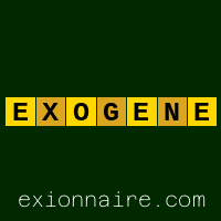 Définition EXOGÈNE