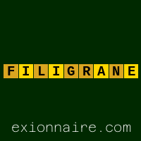 Définition FILIGRANE