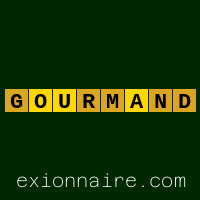 Définition GOURMAND