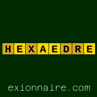 Définition HEXAÈDRE
