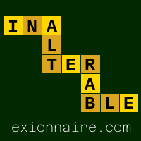 Définition INALTÉRABLE