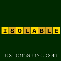 Définition ISOLABLE