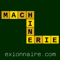 Définition MACHINERIE