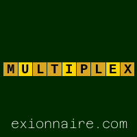 Définition MULTIPLEX