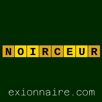 Définition NOIRCEUR