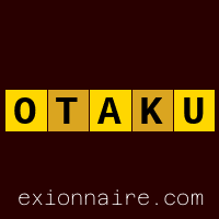 Définition OTAKU