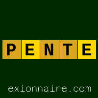 Définition PENTE