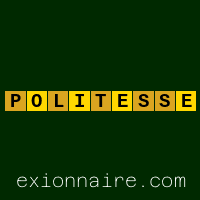 Définition POLITESSE