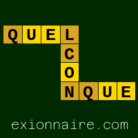 Définition QUELCONQUE