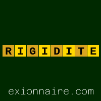 Définition RIGIDITÉ