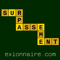 Définition SURPASSEMENT