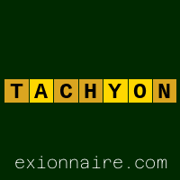 Définition TACHYON