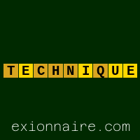 Définition TECHNIQUE