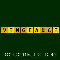 Définition VENGEANCE