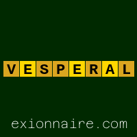 Définition VESPÉRAL